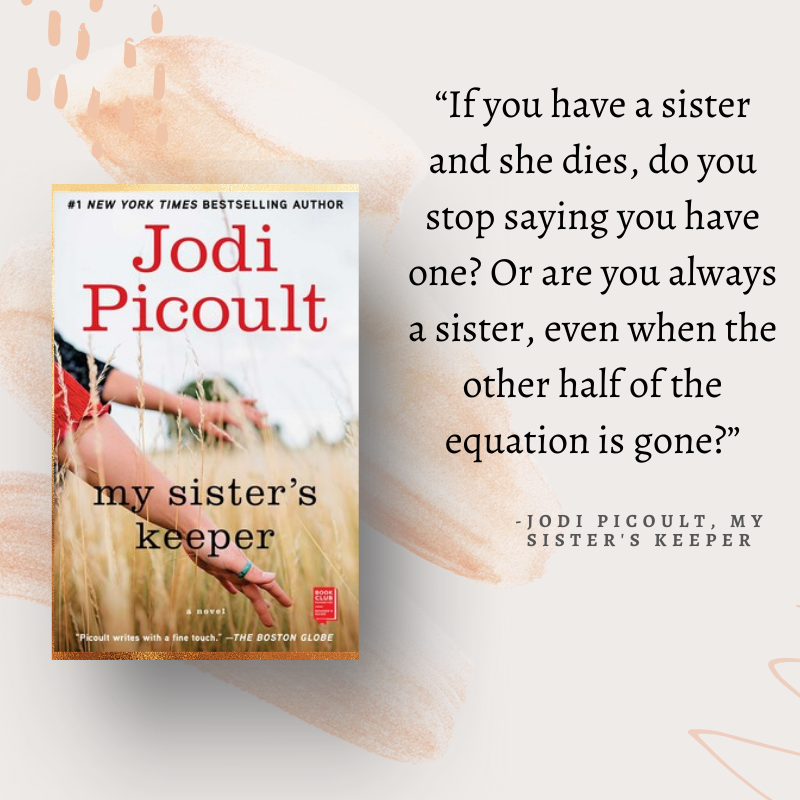 My Sister’s Keeper by Jodi Picoult (Book Review)